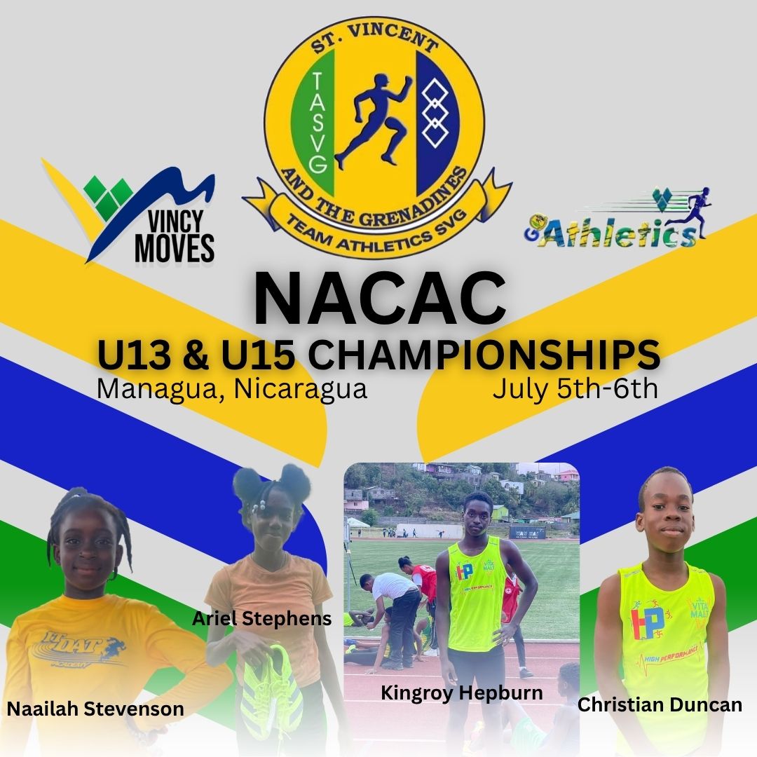 Four Young Athletes to Represent SVG at NACAC U13 & U15 Championships ...